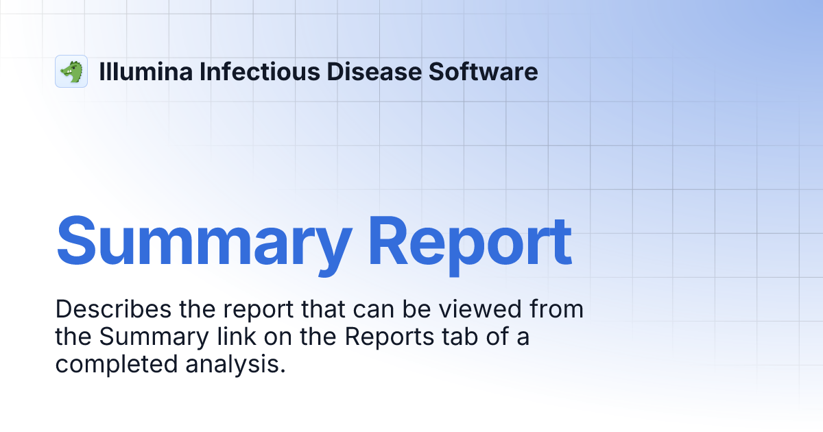 Summary Report | Illumina Infectious Disease Software